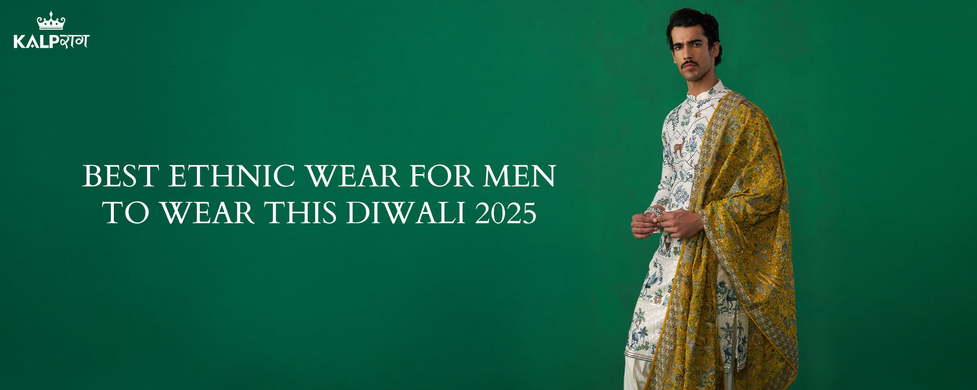 Best Ethnic Wear for Men to Wear This Diwali 2025 – Kalpraag